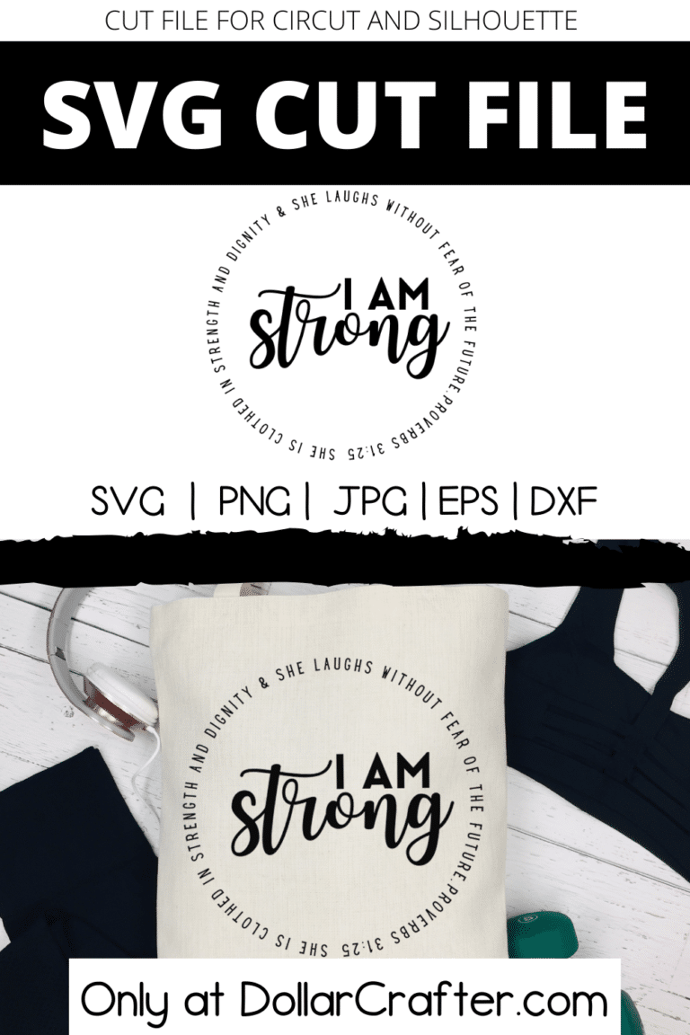 I Am Strong Circle SVG Cut File Set for Cricut or Silhouette ⋆ Dollar ...