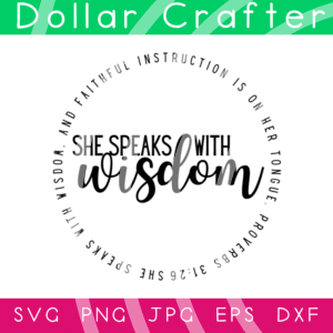 She Speaks Wisdom Circle SVG Cut File Set for Cricut or Silhouette ⋆ ...