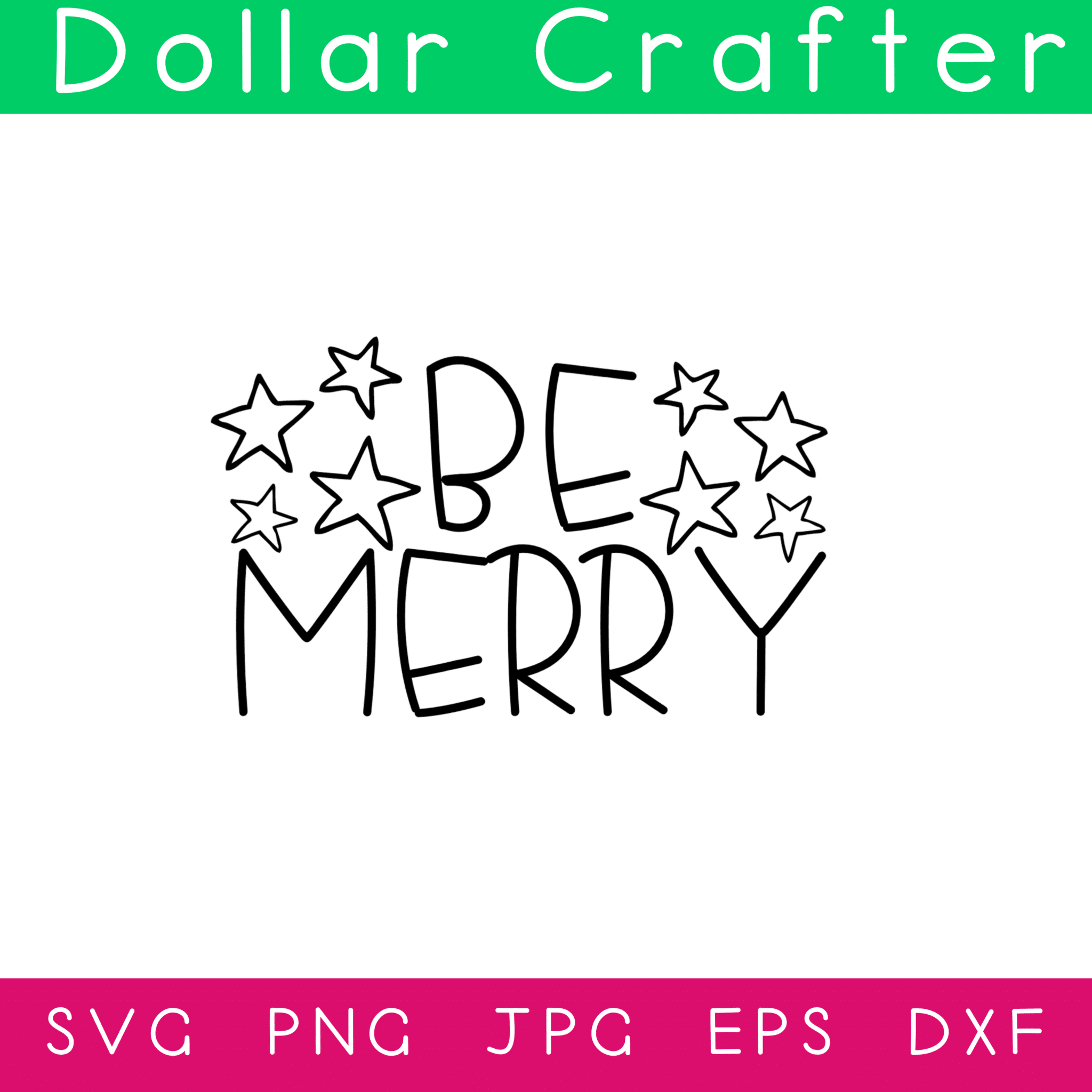 Be Merry SVG Cut File Set for Cricut or Silhouette ⋆ Dollar Crafter