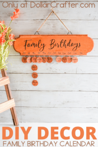 DIY Family Birthday Board ⋆ Dollar Crafter