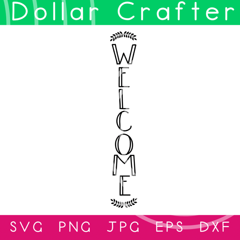 Welcome SVG Cut File Set for Cricut or Silhouette ⋆ Dollar Crafter