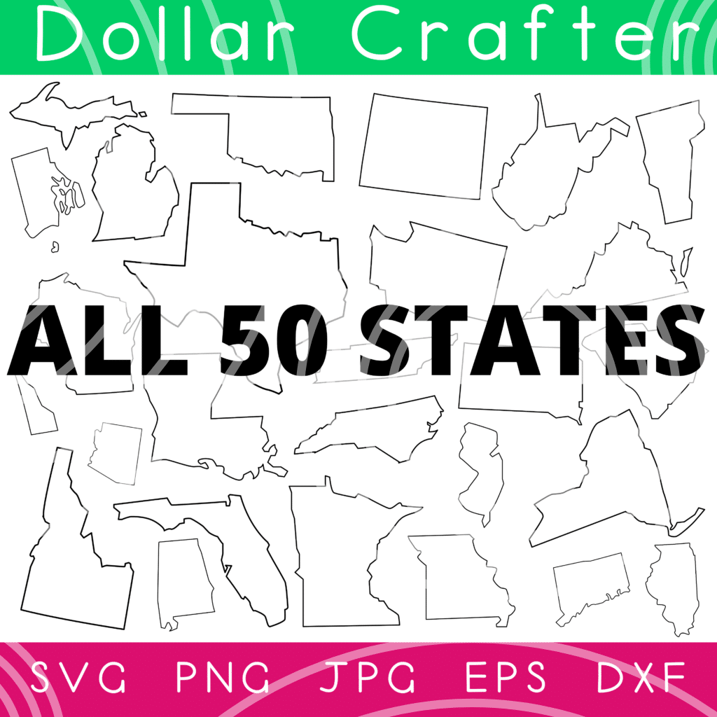 50 States Outlines SVG Cut File Set for Cricut or Silhouette ⋆ Dollar ...