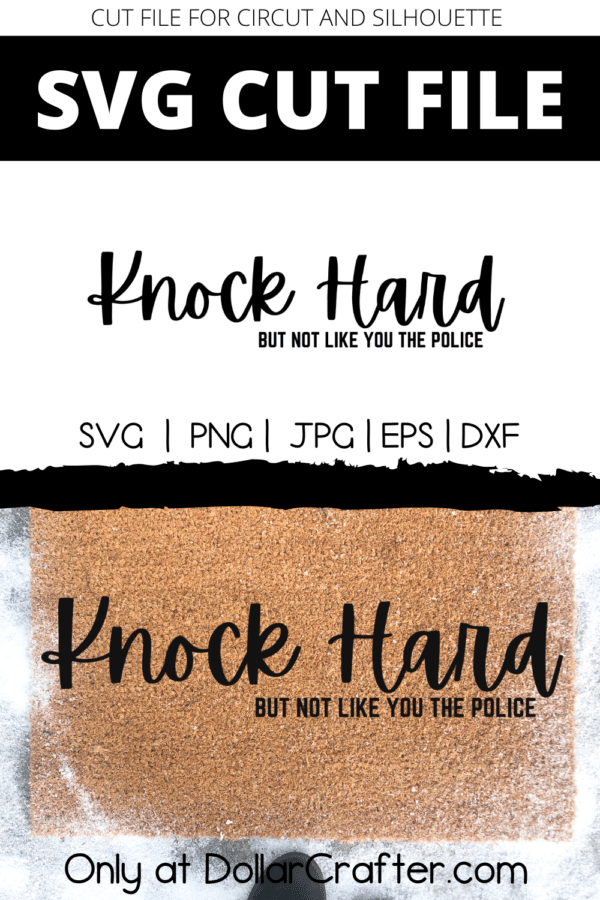 Knock Hard But Not Like You The Police SVG Cut File Set for Cricut or ...